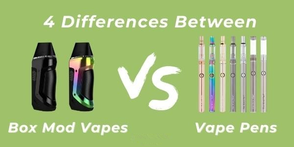 4 Differences Between Box Mod Vapes And Vape Pens – Vapecould