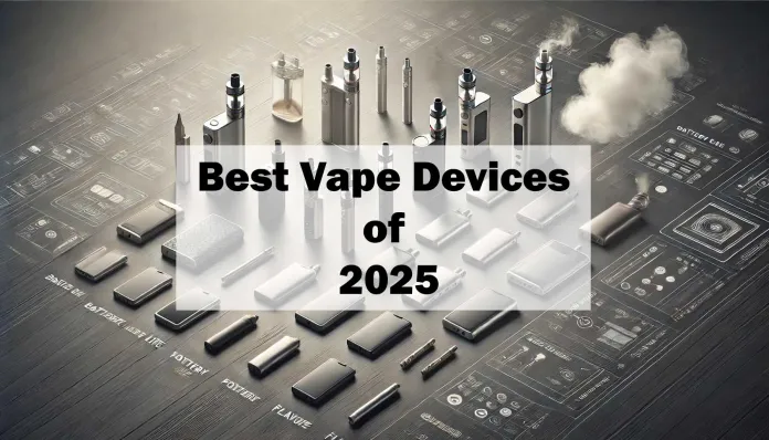 Best Vape Devices of 2025 – The Ultimate Category Winners – Vapecould